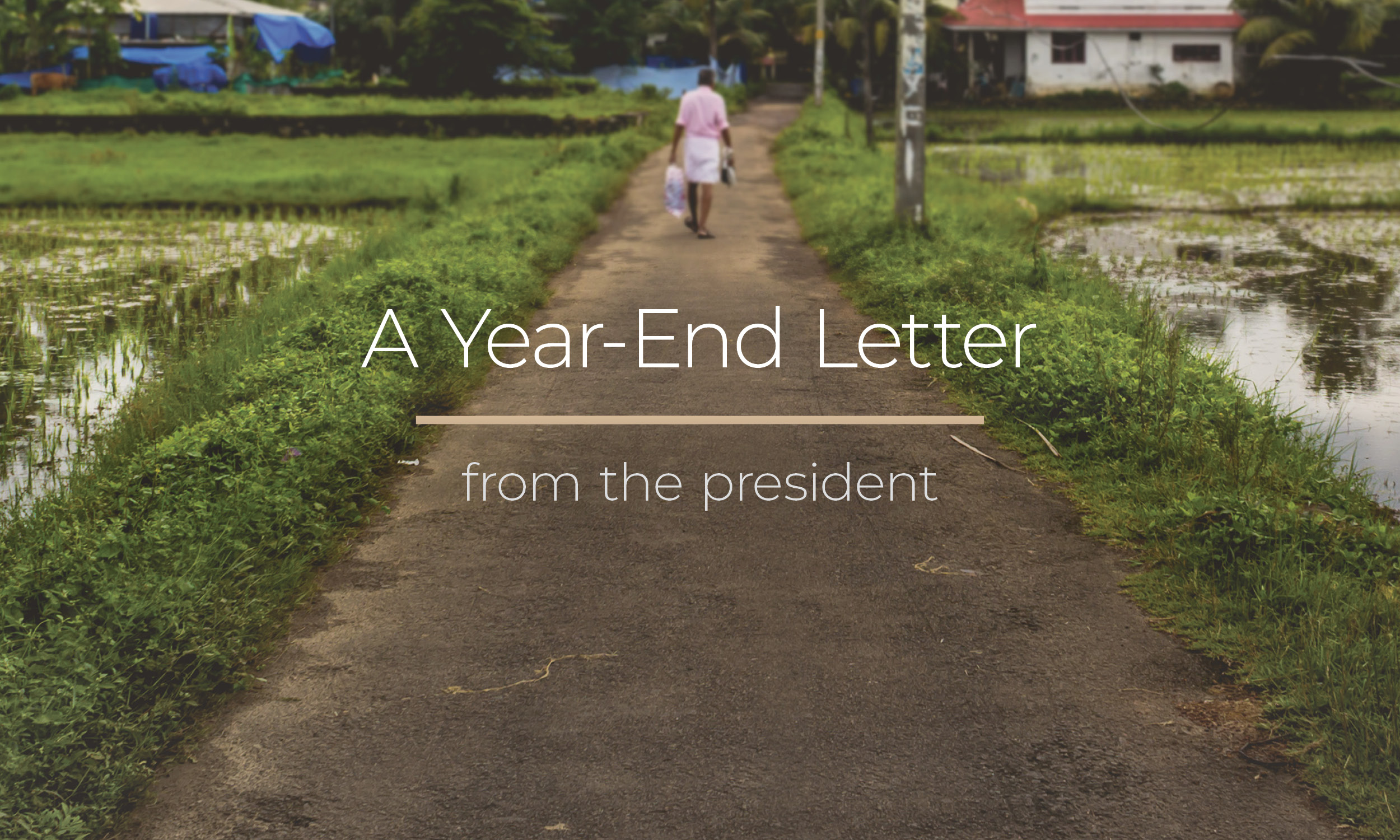 A Year-End Letter from the President